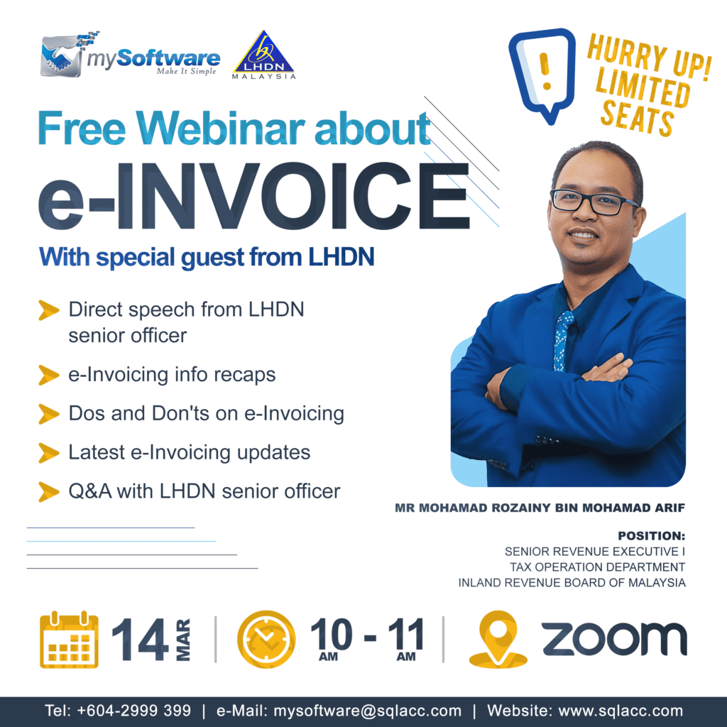 GET READY FOR E-INVOICING! An E-Invoicing Awareness Webinar with LHDN ...